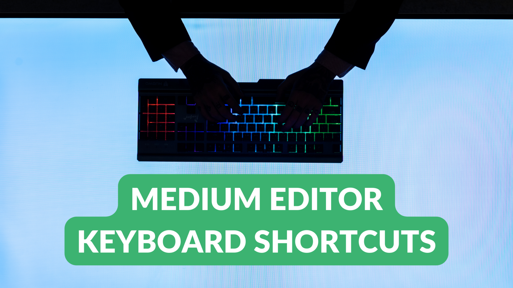 Medium Editor Keyboard Shortcuts - Medium Course